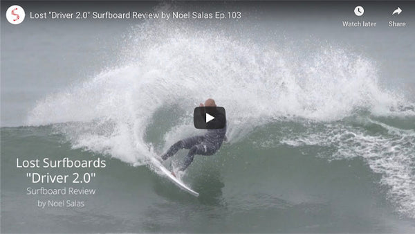 Lost Driver 2.0 Surfboard Review - Surf Station Store